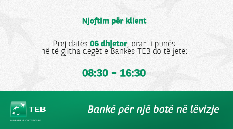 New working hours in the branch – TEB SHA